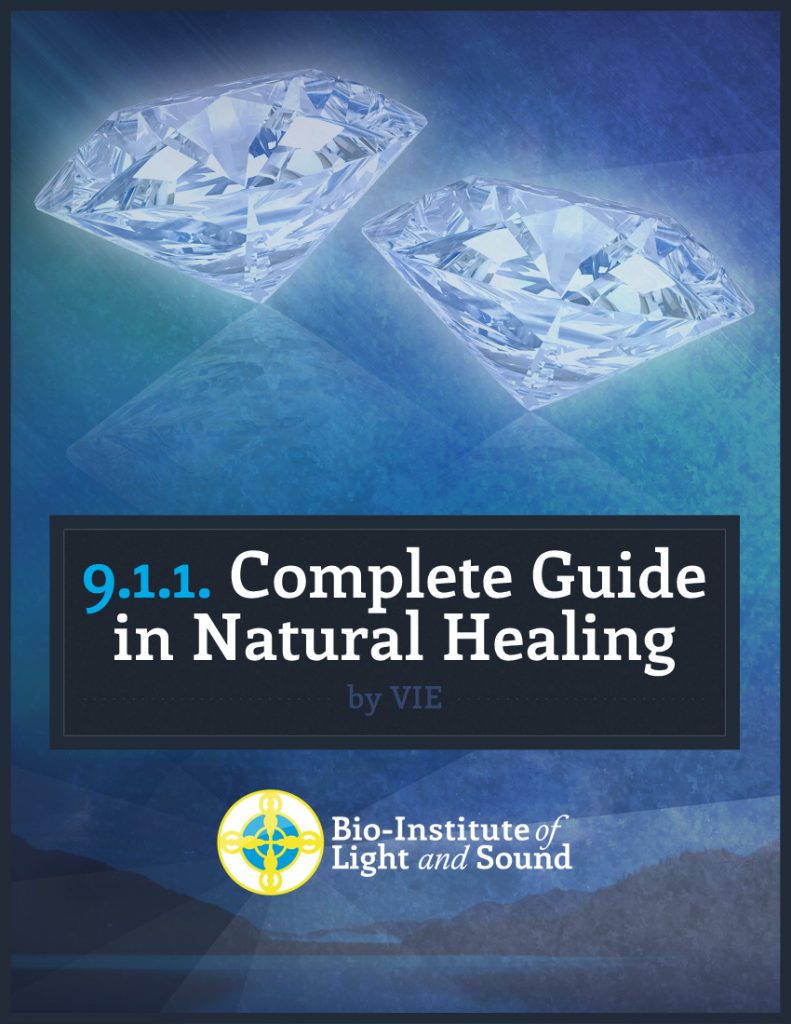 Complete Guide to Natural Healing - Bio Institute of Light and Sound